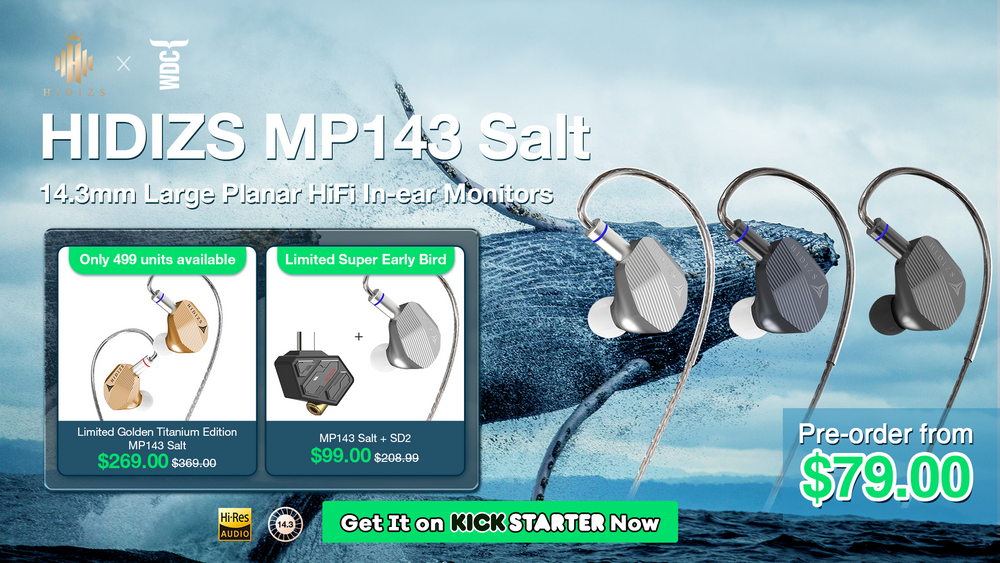 HIDIZS MP143 Salt: World's First 'Salt' Whale-Inspired 14.3mm Large Pl