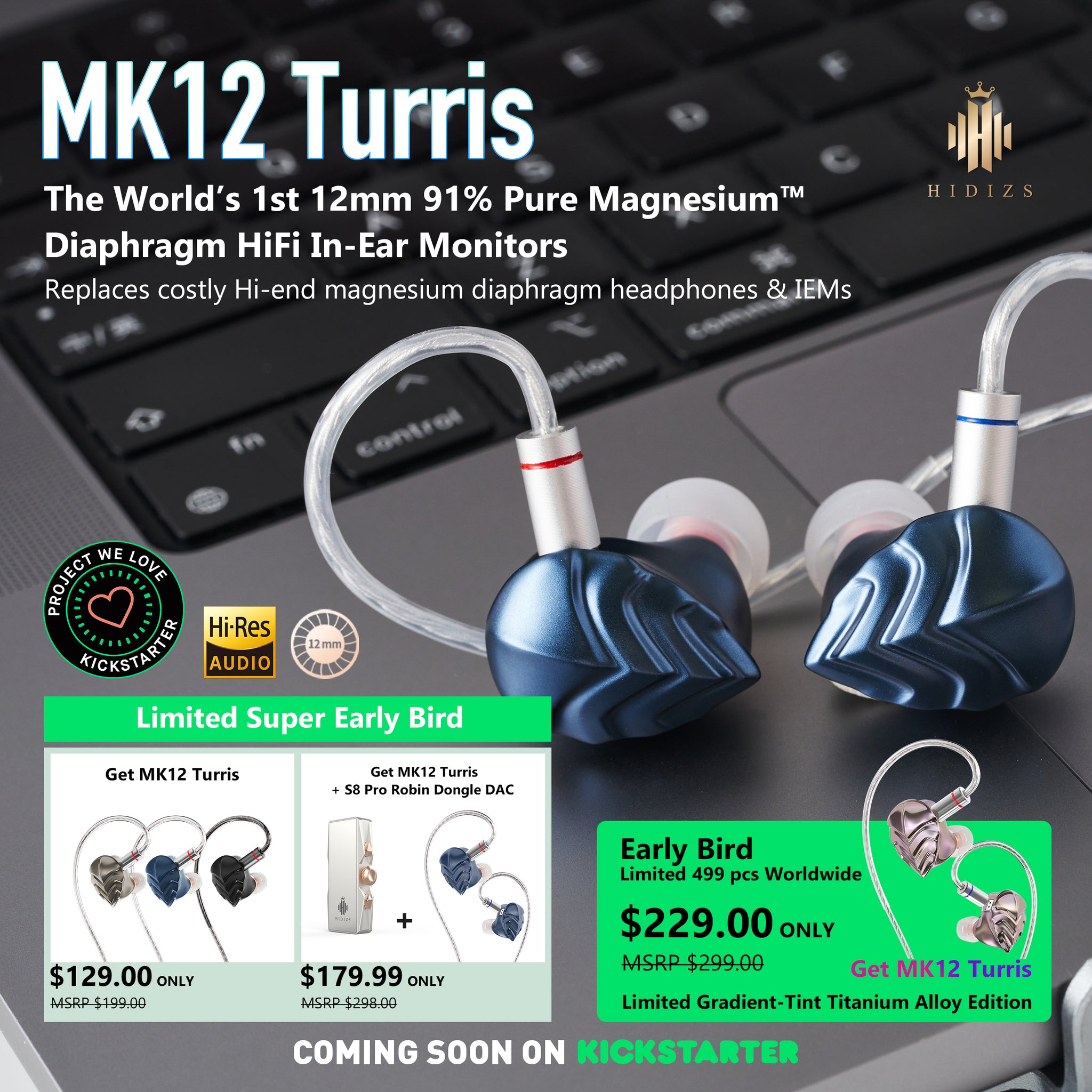 HIDIZS MK12 Turris 12mm 91% Pure Magnesium™ Diaphragm HiFi In-ear Moni